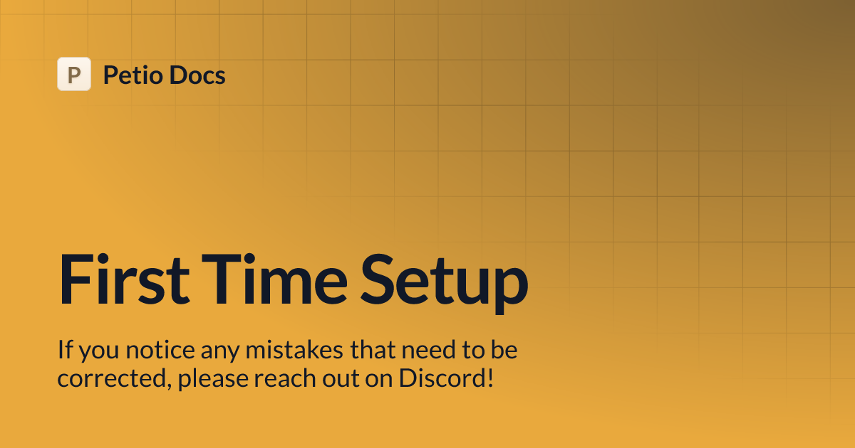 First Time Setup | Petio Docs